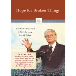 Hope For Broken Things Billy Graham Classic At The Billy Graham Bookstore